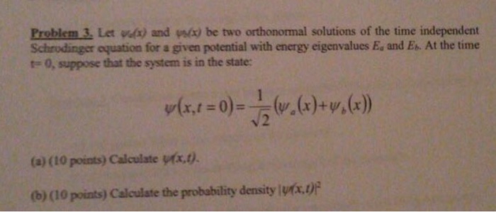 Solved Let Psi_1(x) and Psi_2(x) be two orthonormal | Chegg.com