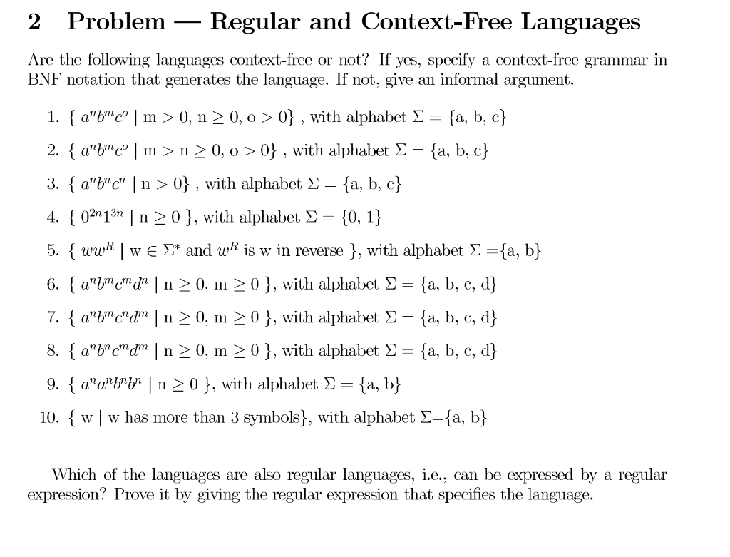 Solved 2 Problem — Regular and Context-Free Languages Are | Chegg.com Solved 2 Problem — Regular and Context-Free Languages Are | Chegg.com