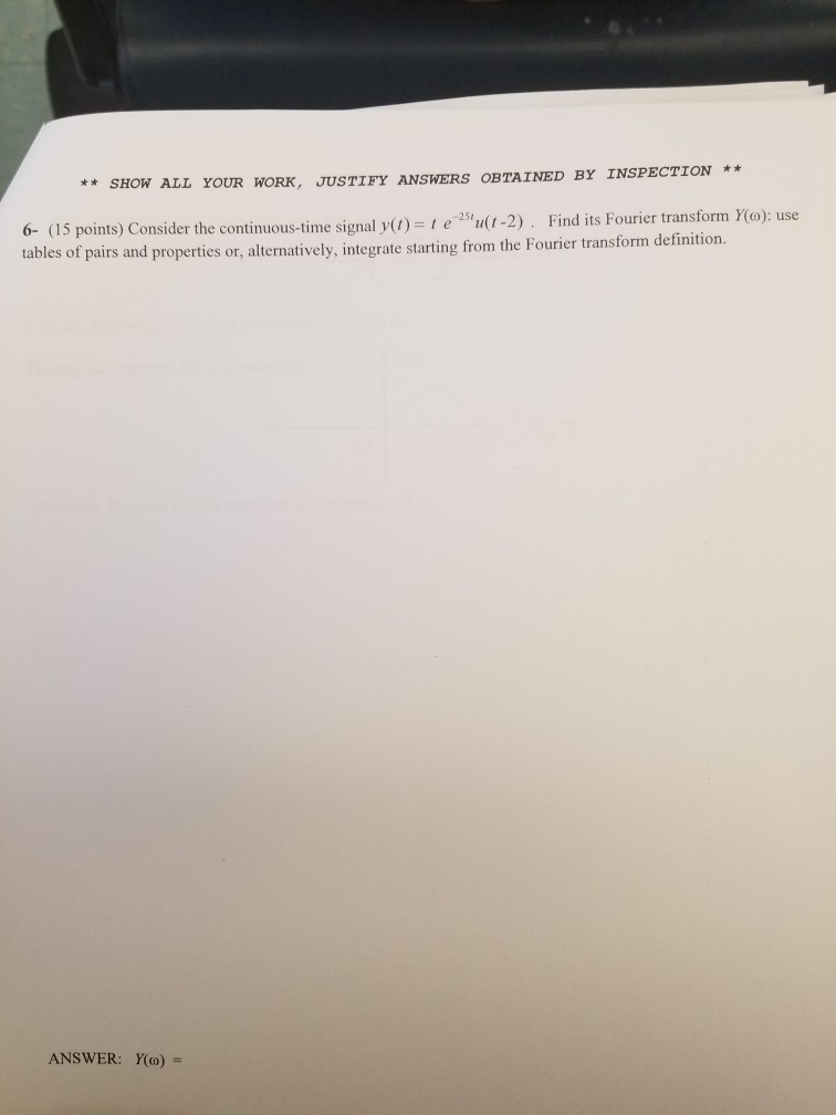 Solved SHOW ALL YOUR wORK, JUSTIFY ANSWERS OBTAINED BY | Chegg.com