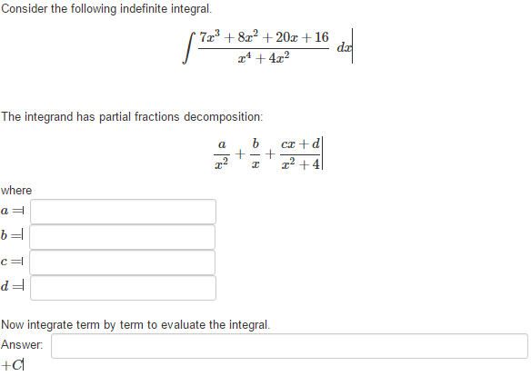 Solved Consider the following indefinite integral. Integral | Chegg.com Solved Consider the following indefinite integral. Integral | Chegg.com