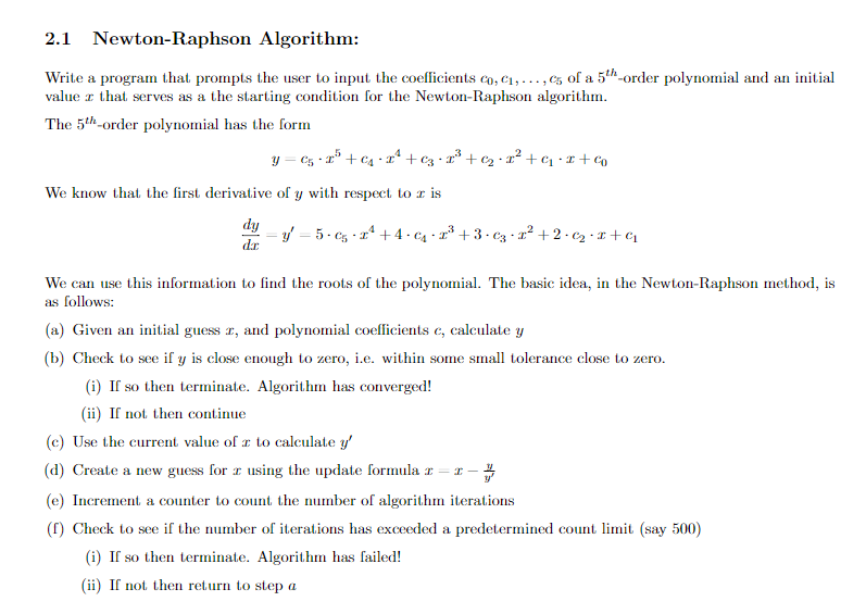 Solved 2.1 Newton-Raphson Algorithm: Write a program that | Chegg.com