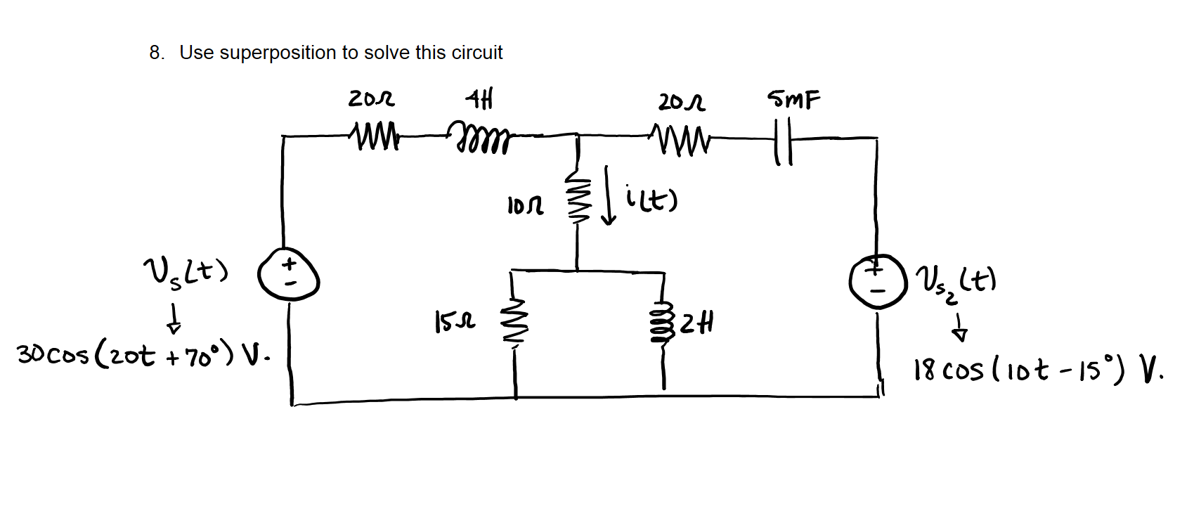 Solved 8. Use superposition to solve this circuit | Chegg.com