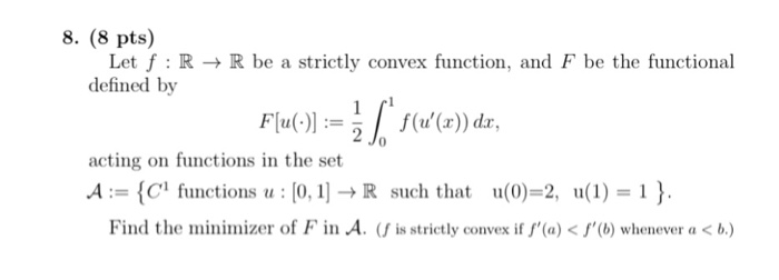 Solved Let f: R rightarrow R be a strictly convex function, | Chegg.com