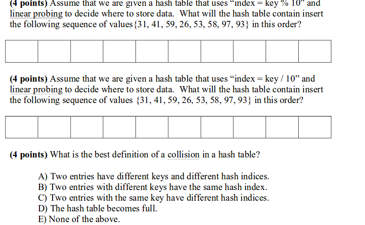 Solved Assume that we are given a hash table that uses | Chegg.com
