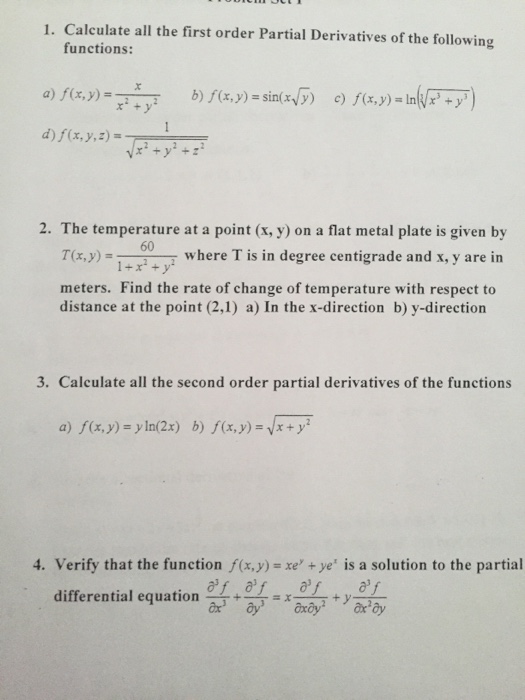 Solved Calculate all the first order Partial Derivatives of | Chegg.com