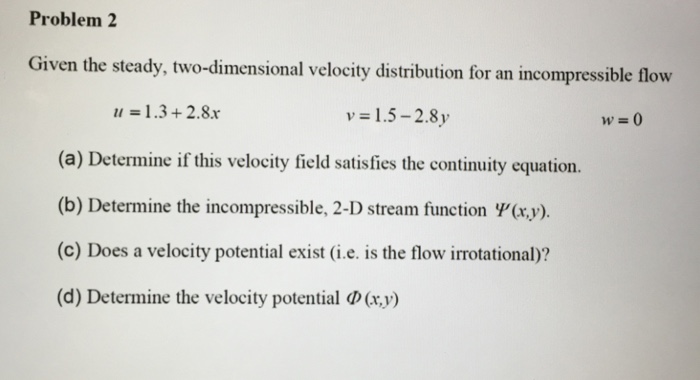 Solved Given the steady, two-dimensional velocity | Chegg.com