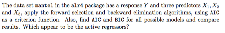 The data set mantel in the alr4 package has a | Chegg.com