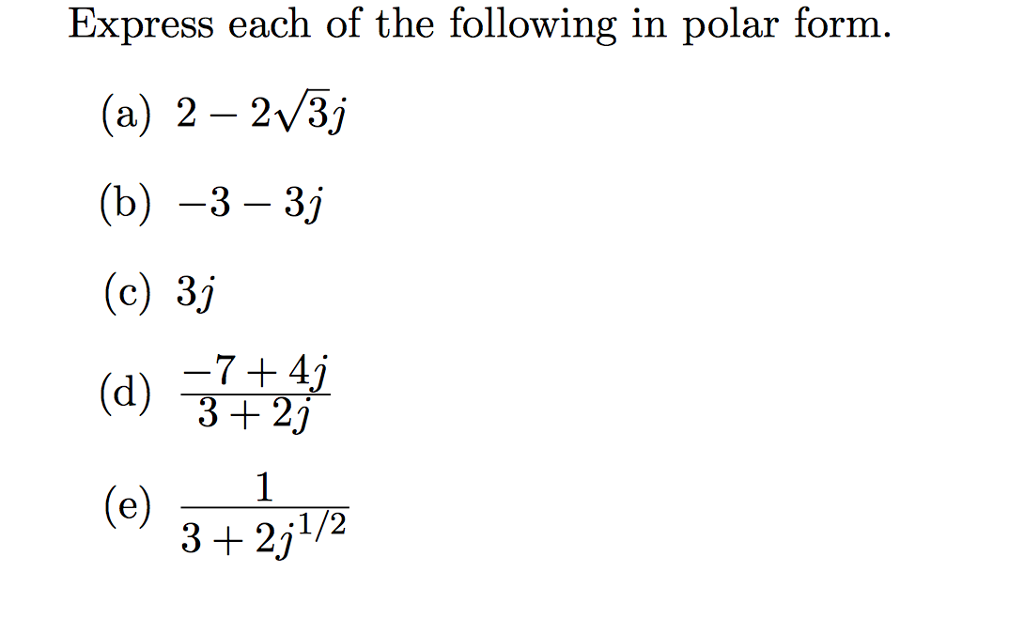 Solved Express each of the following in polar form. (a) 2 - | Chegg.com