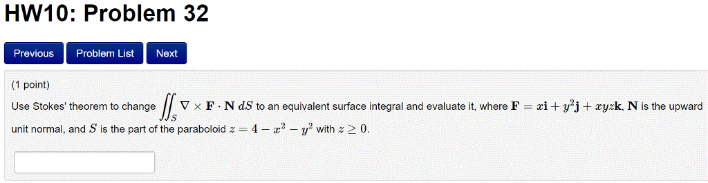 HW10: Problem 32 Previous Problem List Next (1 point) Use Stokes ...