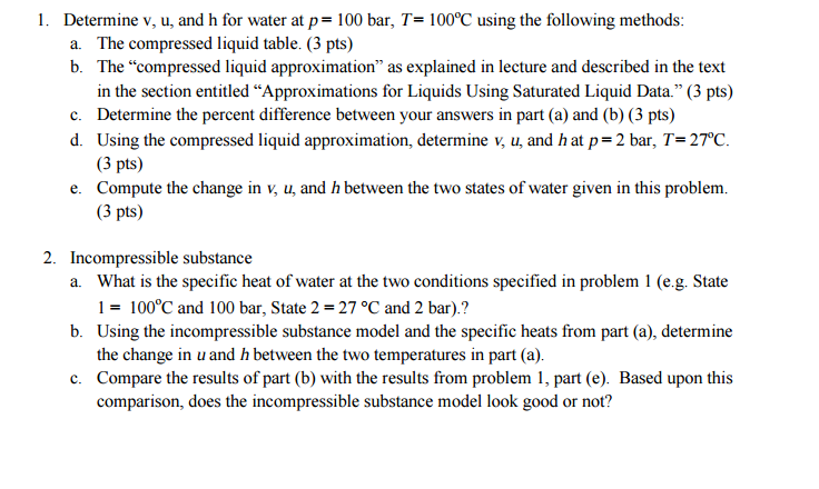 Determine v, u, and h for water at p = 100 bar, T = | Chegg.com