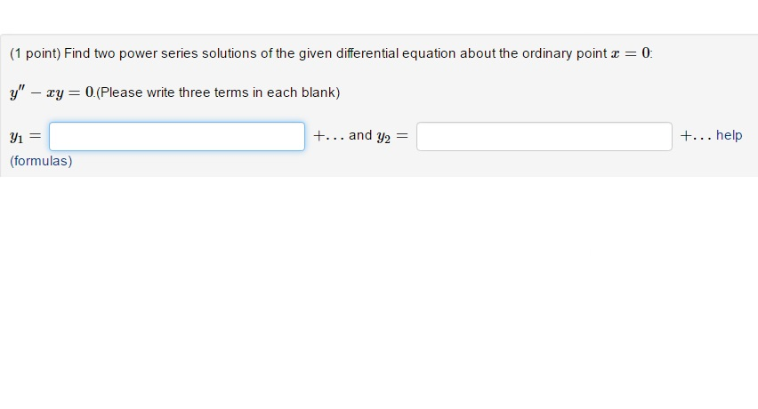 Solved Find two power series solutions of the given | Chegg.com