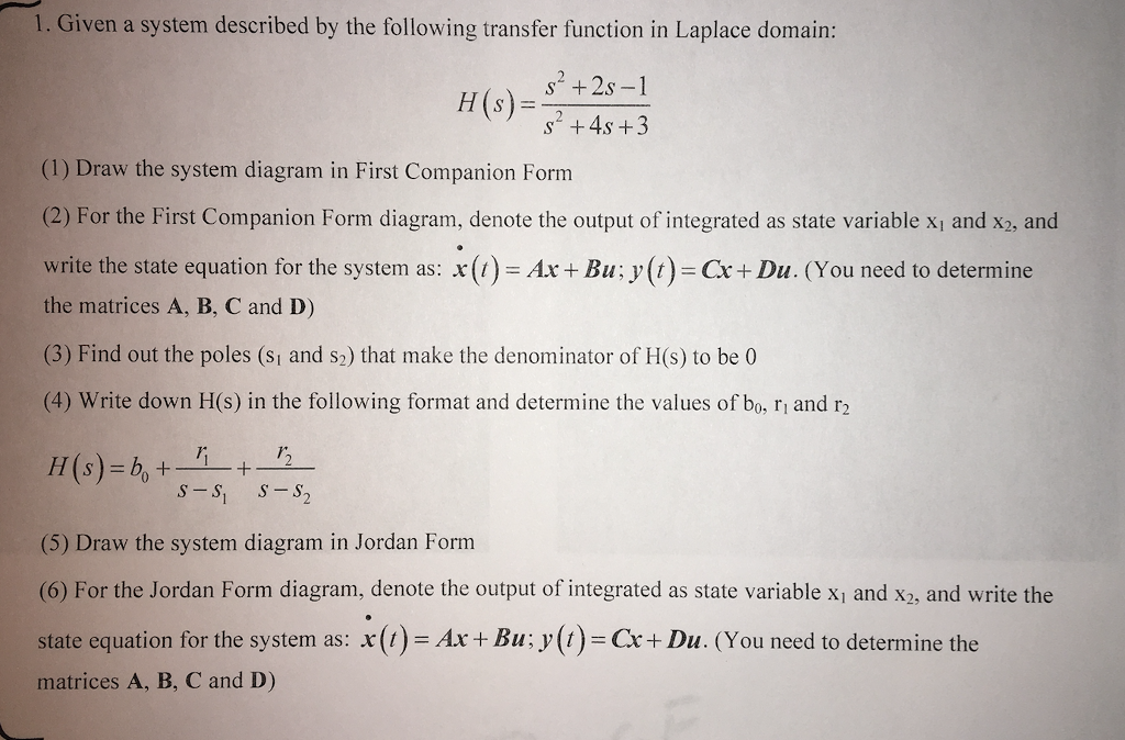 Solved Given a system described by the following transfer | Chegg.com