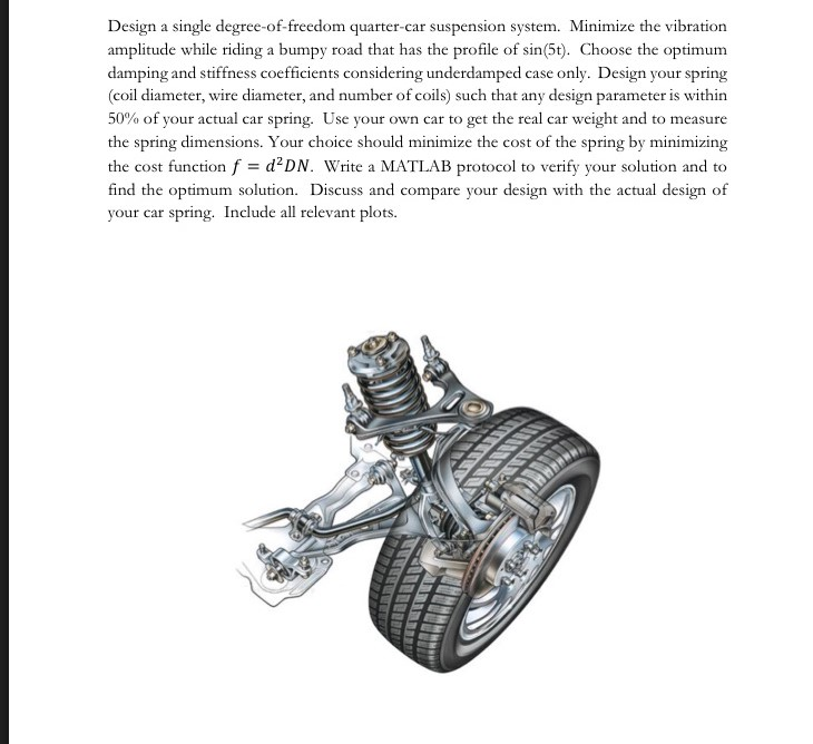 Design a single degree-of-freedom quarter-car | Chegg.com