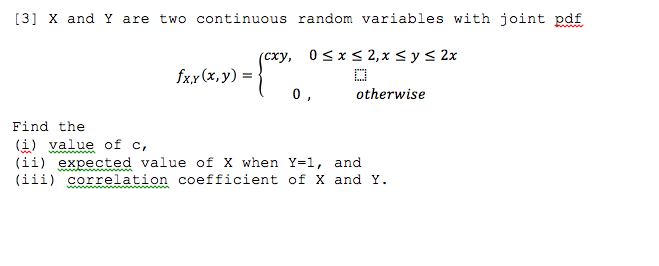 Solved X and Y are two continuous random variables with | Chegg.com