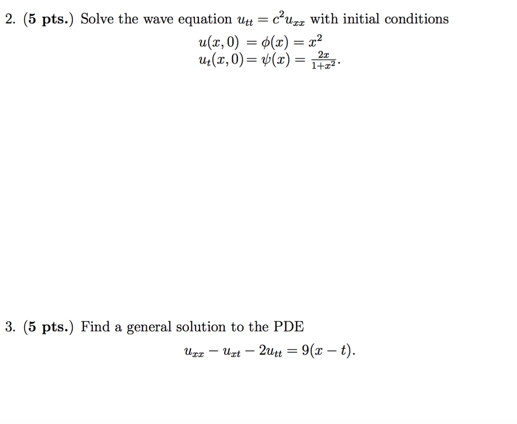 Solve the wave equation u_tt = c^2 u_xx with initial | Chegg.com