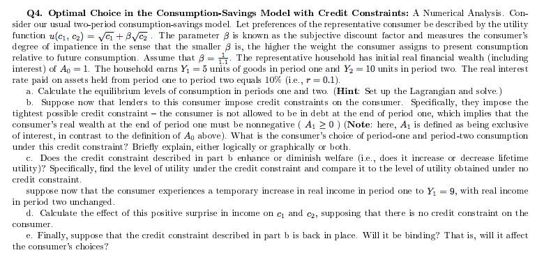 Solved Q4. Optimal Choice in the Consumption-Savings Model | Chegg.com