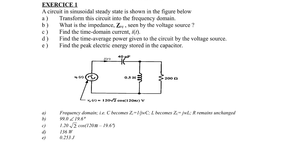 Solved EXERCICE 1 A circuit in sinusoidal steady state is | Chegg.com
