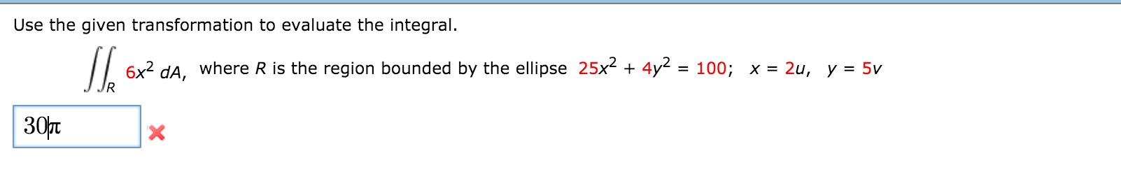 Solved Use the given transformation to evaluate the | Chegg.com