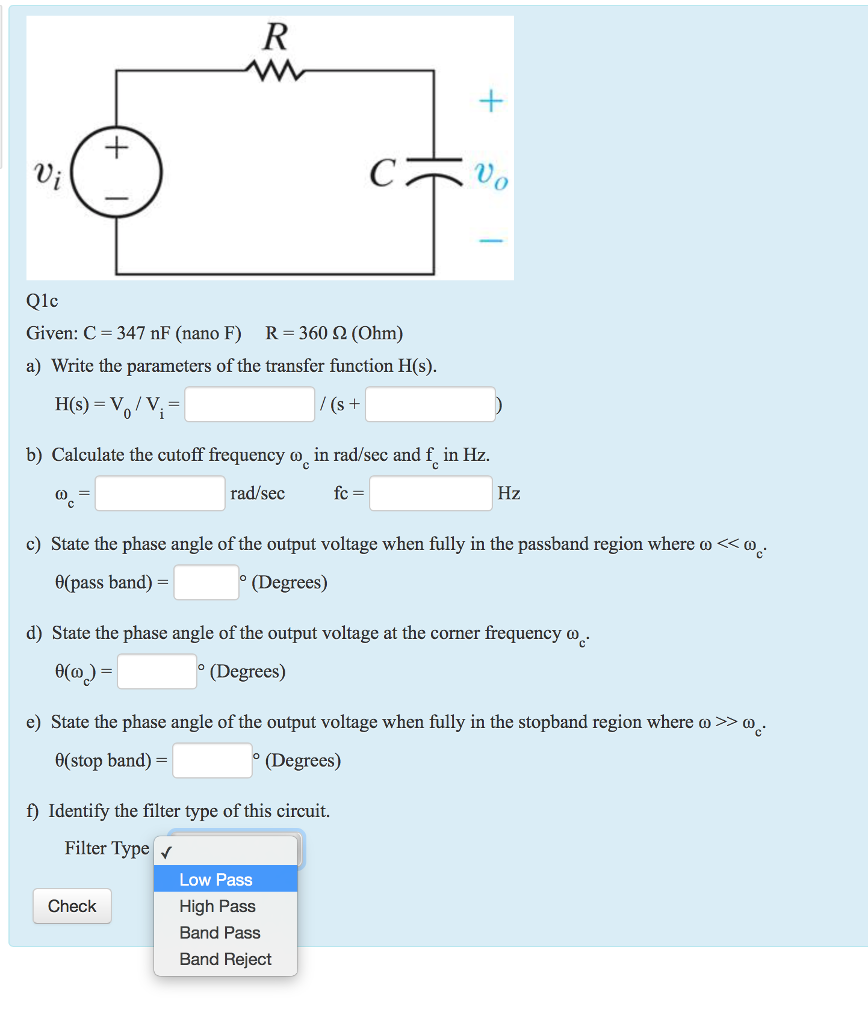 Solved Given: C = 347 nF (nano F) R = 360 Ohm (Ohm) Write | Chegg.com