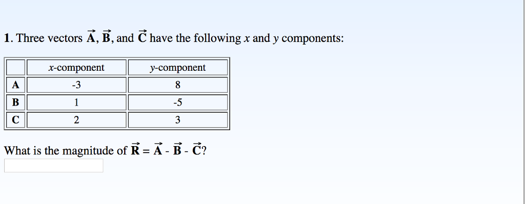 Solved Three vectors A rightarrow, B rightarrow, and C | Chegg.com