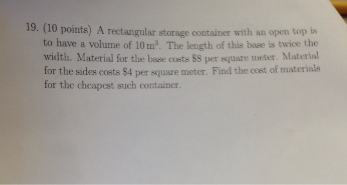 Solved A rectangular storage container with an open top is | Chegg.com