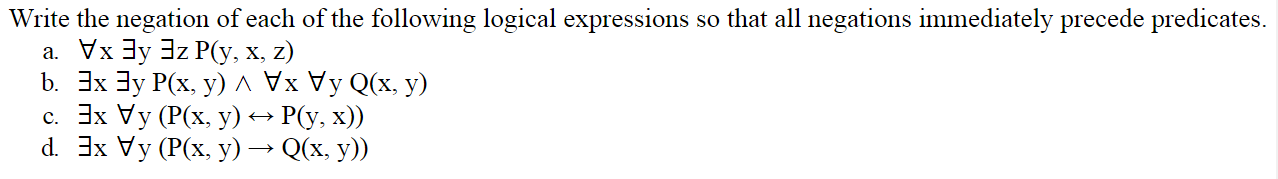 Solved Write the negation of each of the following logical | Chegg.com