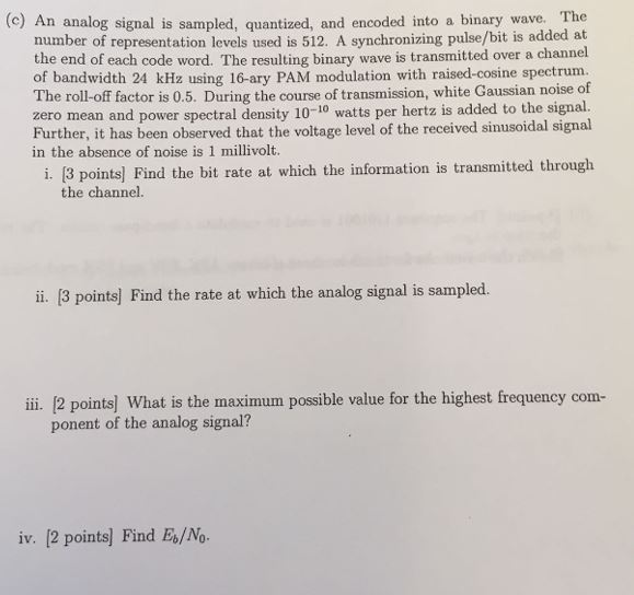 Solved C An Analog Signal Is Sampled Quantized And