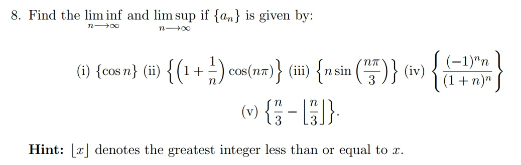 Find the lim_n right arrow infinity inf and lim_ N | Chegg.com