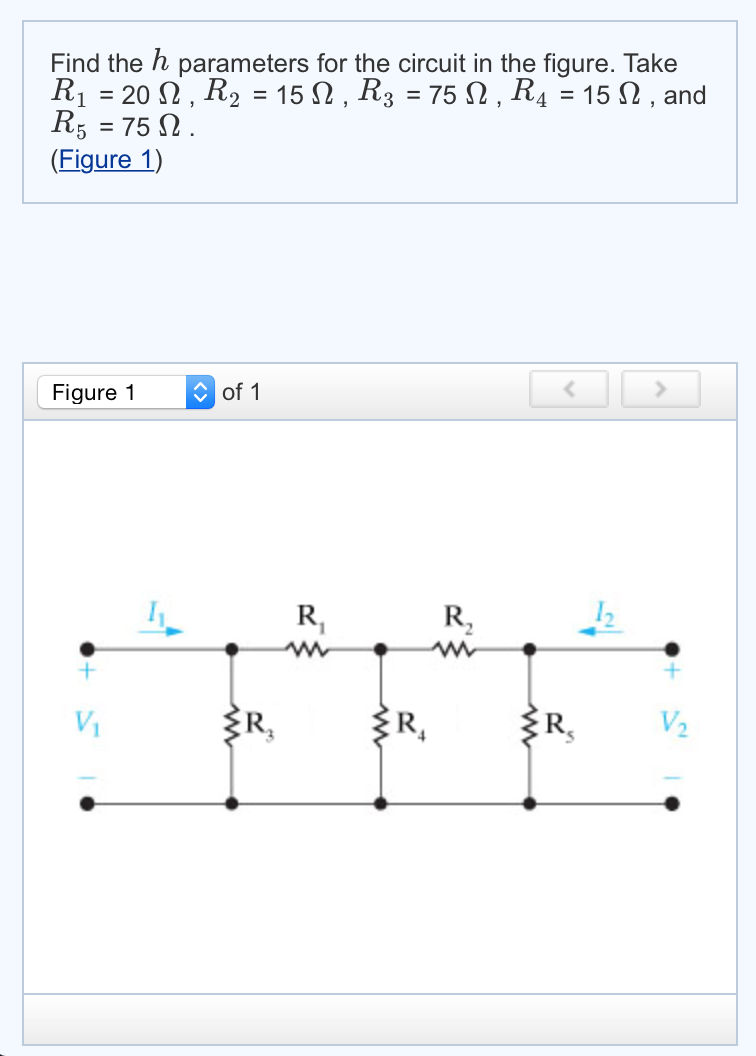 Solved Find the h parameters for the circuit in the figure. | Chegg.com
