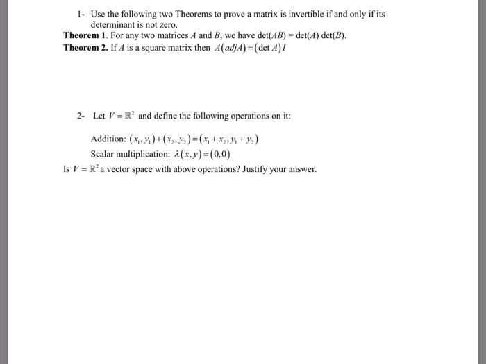 Solved Use the following two Theorems to prove a matrix is | Chegg.com