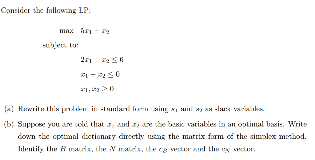 Solved Consider the following LP: subject to 1-2 T1, 220 (a) | Chegg.com