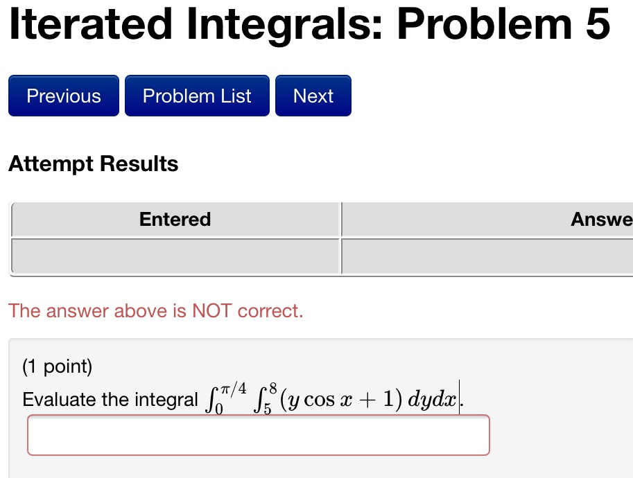 Solved (1 point) Evaluate the integral | Chegg.com Solved (1 point) Evaluate the integral | Chegg.com