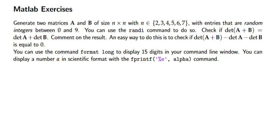 Solved Matlab Exercises Generate two matrices A and B of | Chegg.com