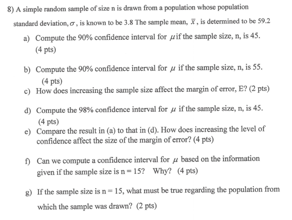 Solved 8) A simple random sample of size n is drawn from a | Chegg.com