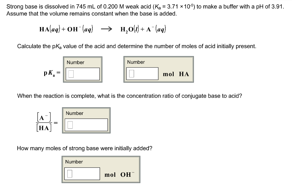 Solved Strong base is dissolved in 745 mL of 0.200 M weak | Chegg.com