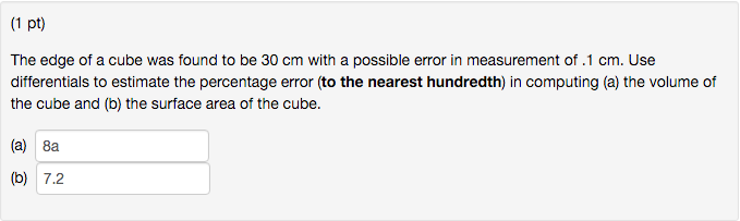 Solved The edge of a cube was found to be 30 cm with a | Chegg.com