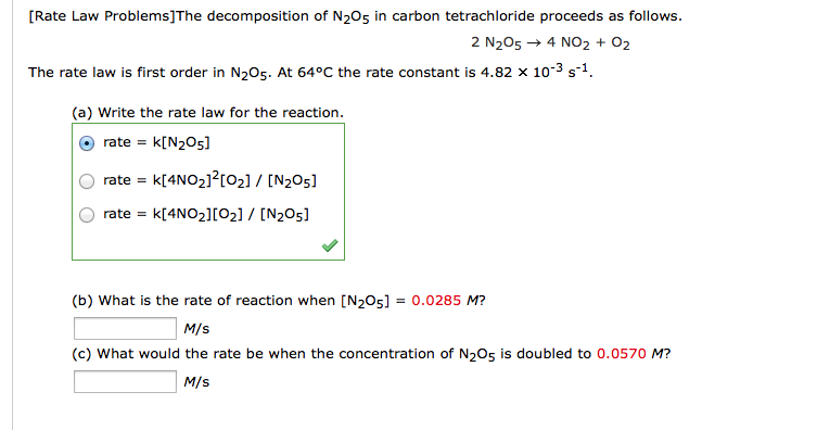 Solved [Rate Law Problems]The decomposition of N2O5 in | Chegg.com