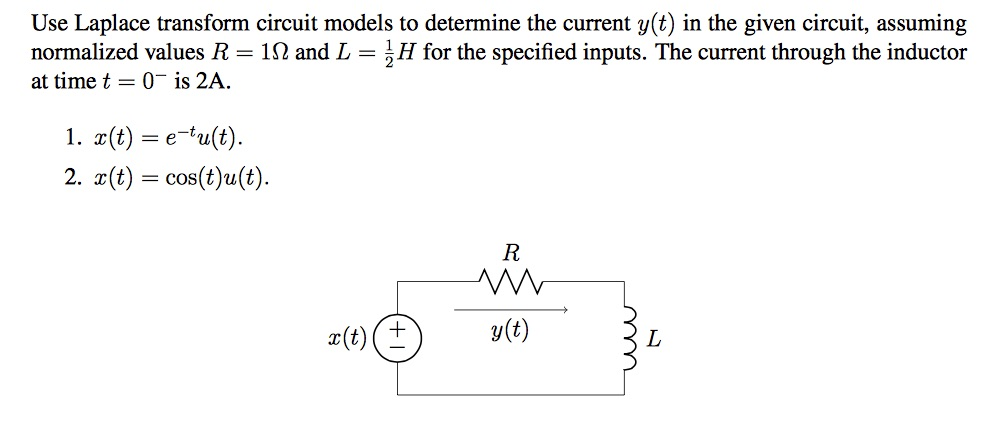 Solved Use Laplace transform circuit models to determine the | Chegg.com Solved Use Laplace transform circuit models to determine the | Chegg.com