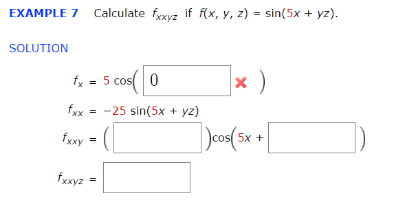 Solved Calculate f_xxyz if f(x, y, z) = sin(5x + yz). f_x = | Chegg.com