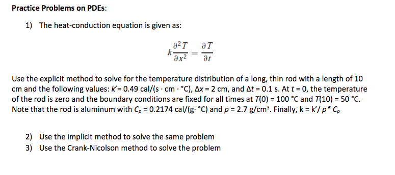 Practice Problems on PDEs: 1) The heat-conduction | Chegg.com