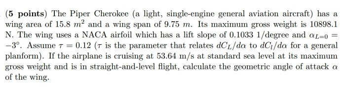 Solved (5 points) The Piper Cherokee (a light, single-engine | Chegg.com