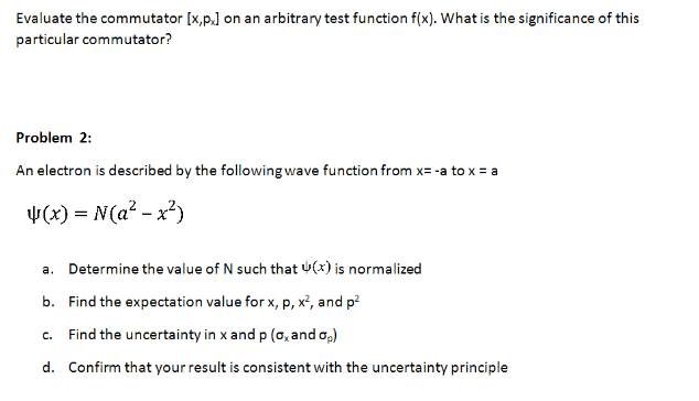 Solved Evaluate the commutator [x, p_x] on an arbitrary test | Chegg.com