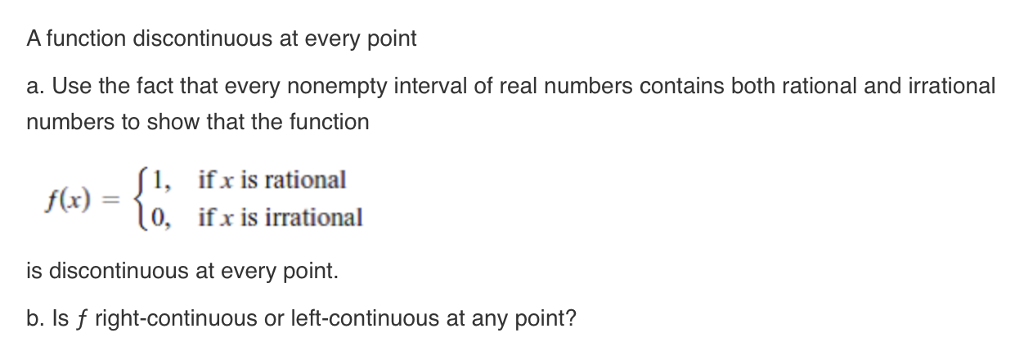 Solved A function discontinuous at every point a. Use the | Chegg.com