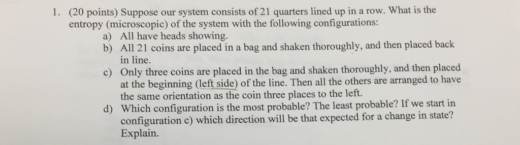 Suppose our system consists of 21 quarters lined up | Chegg.com