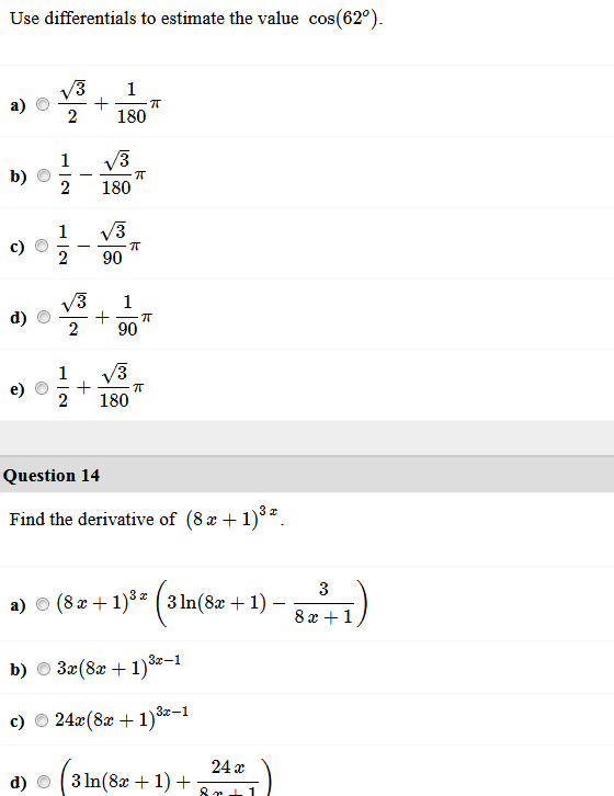 Solved Use differentials to estimate the value cos(620) a) | Chegg.com