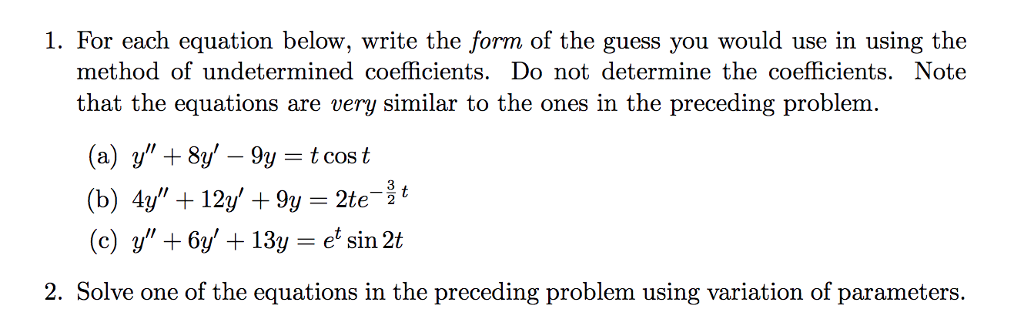 Solved 1. For each equation below, write the form of the | Chegg.com