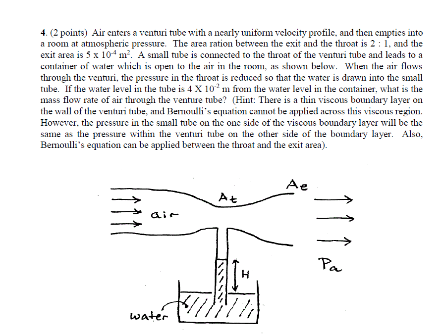 Solved 4. (2 points) Air enters a venturi tube with a nearly | Chegg.com