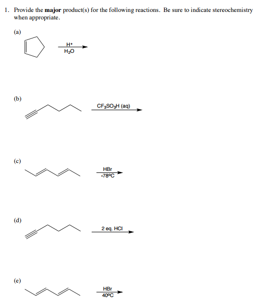 Solved Provide the major product(s) for the following | Chegg.com