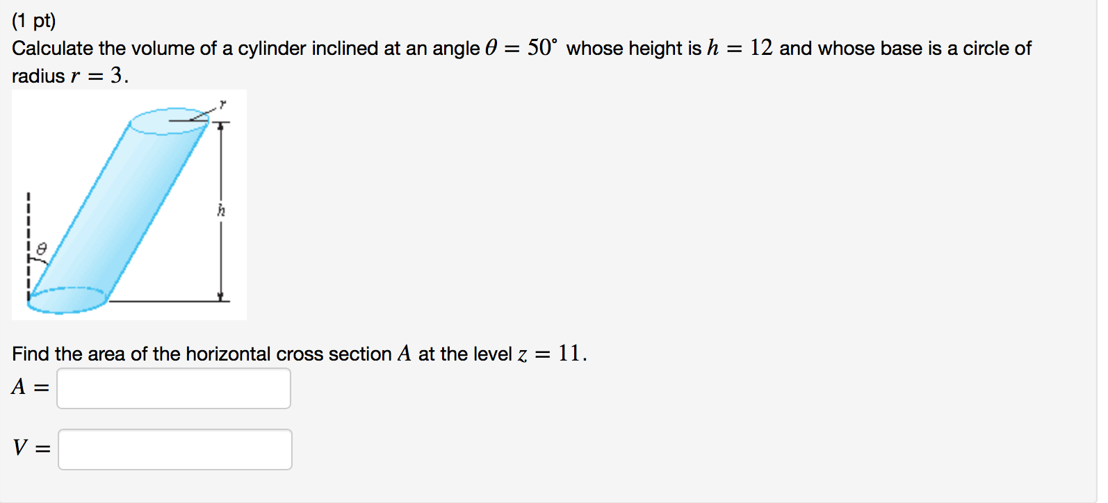 Solved Calculate the volume of a cylinder inclined at an | Chegg.com