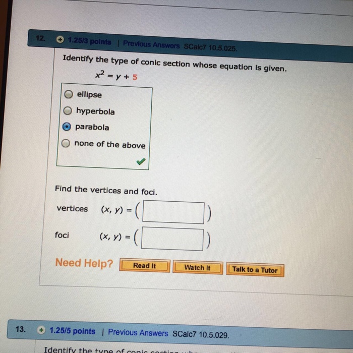 Solved Identify The Type Of Conic Section Whose Equation Is